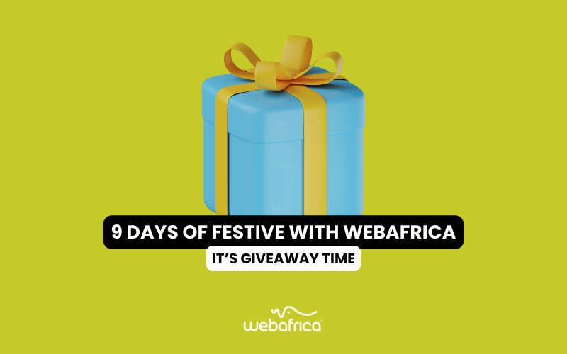 9 Days Of Festive With Webafrica | Webafrica Blog