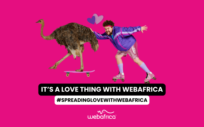 It's a Love Thing With Webafrica | Webafrica Blog