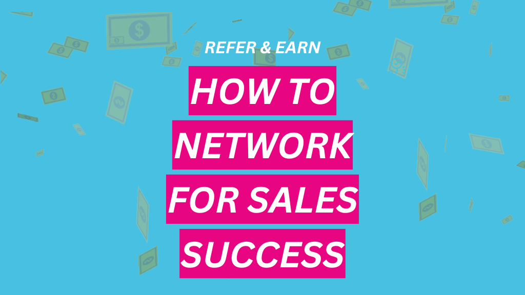 Refer & Earn: How To Network For Sales Success | Webafrica Blog