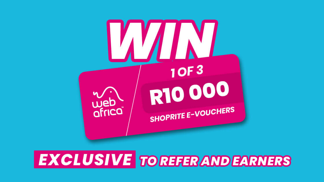 REFER & EARN : WIN 1 OF 3 R10 000 SHOPRITE VOUCHERS | Webafrica Blog