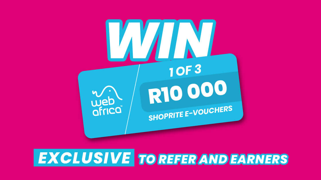 REFER & EARN : WIN 1 OF 3 R10 000 SHOPRITE VOUCHERS | Webafrica Blog